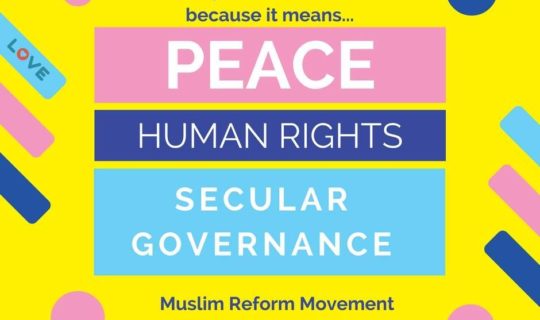 MUSLIM REFORM MOVEMENT – A Global Coalition of Muslim Reformers